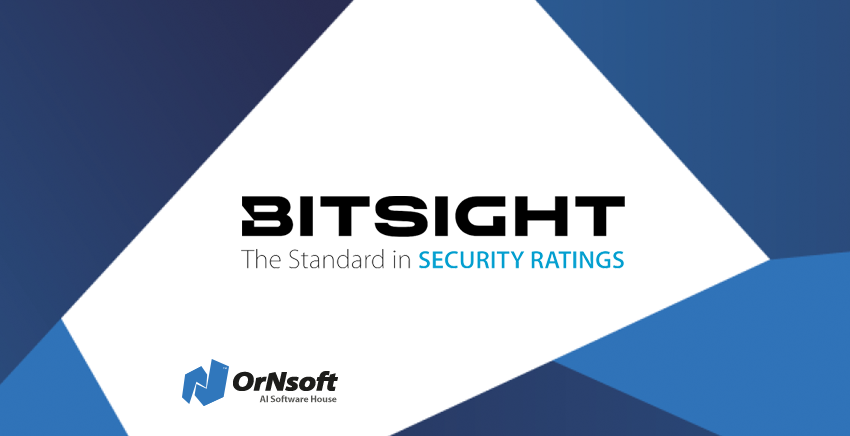 OrNsoft Corporation Earns Exceptional 740 BitSight Score, Solidifying ...
